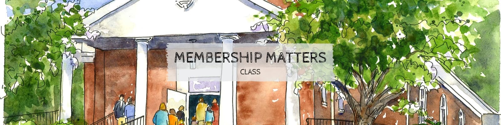 Membership Matters - Grace Church of Tallahassee
