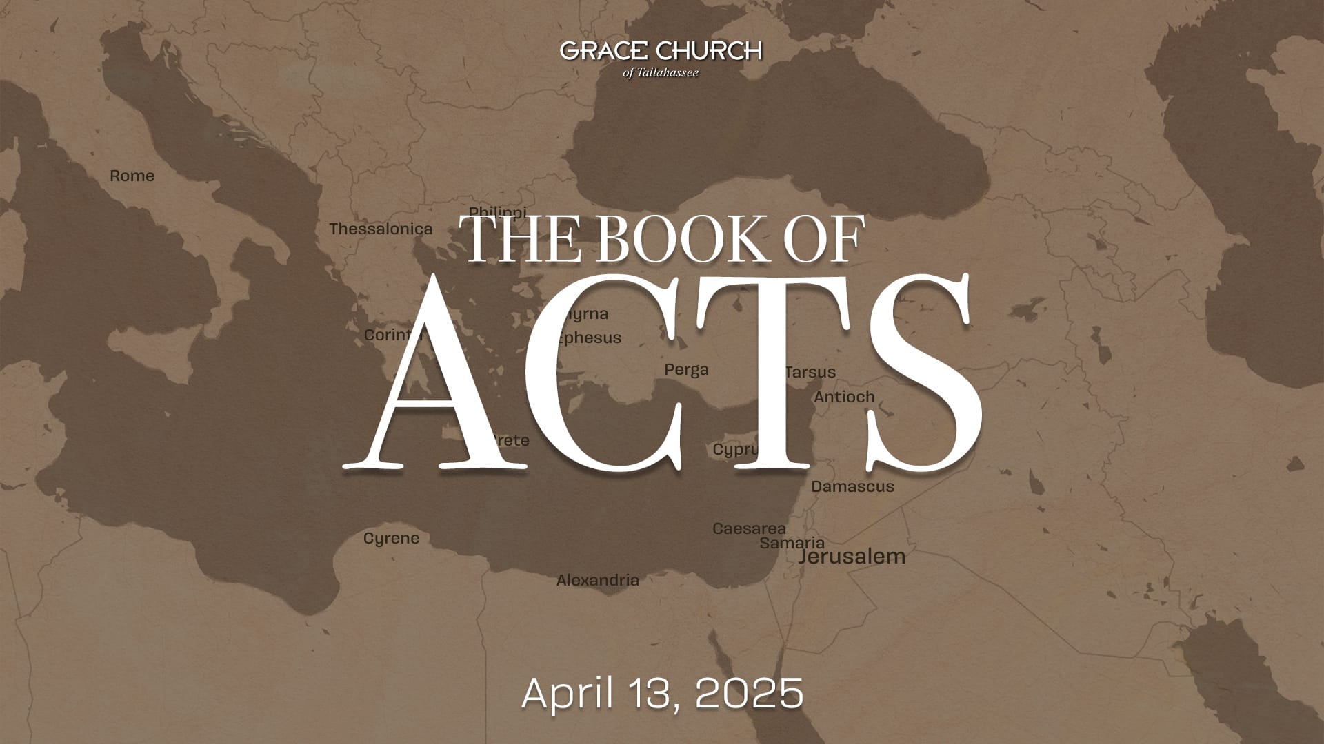Introduction to Acts - Grace Church of Tallahassee