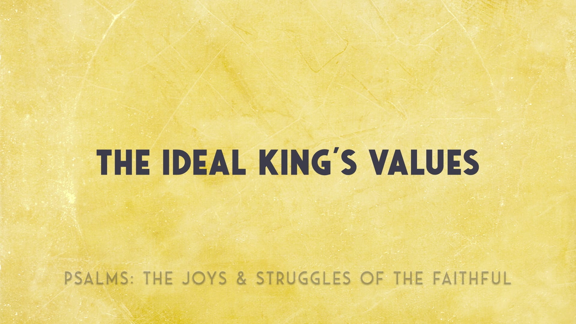 The Ideal King’s Values - Grace Church of Tallahassee