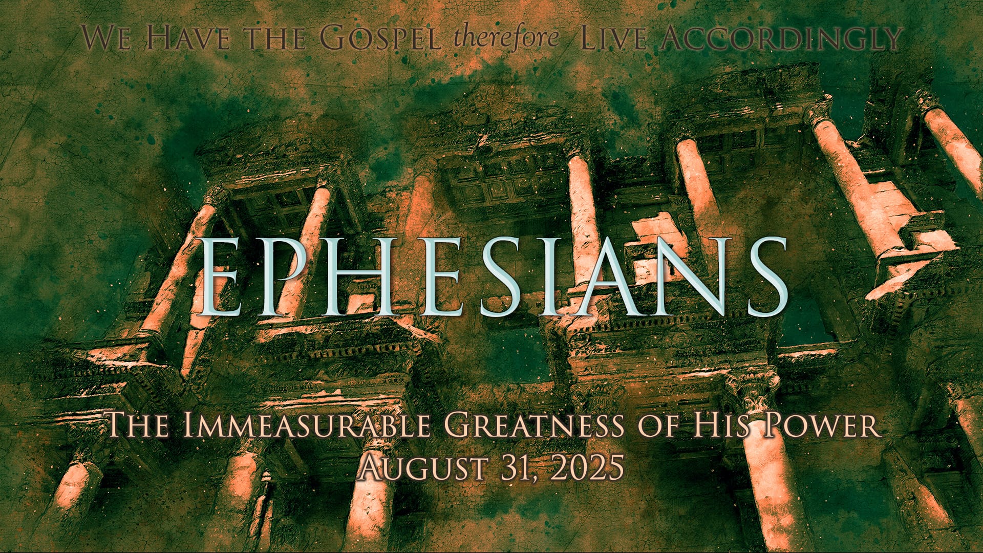 The Immeasurable Greatness of His Power - Grace Church of Tallahassee