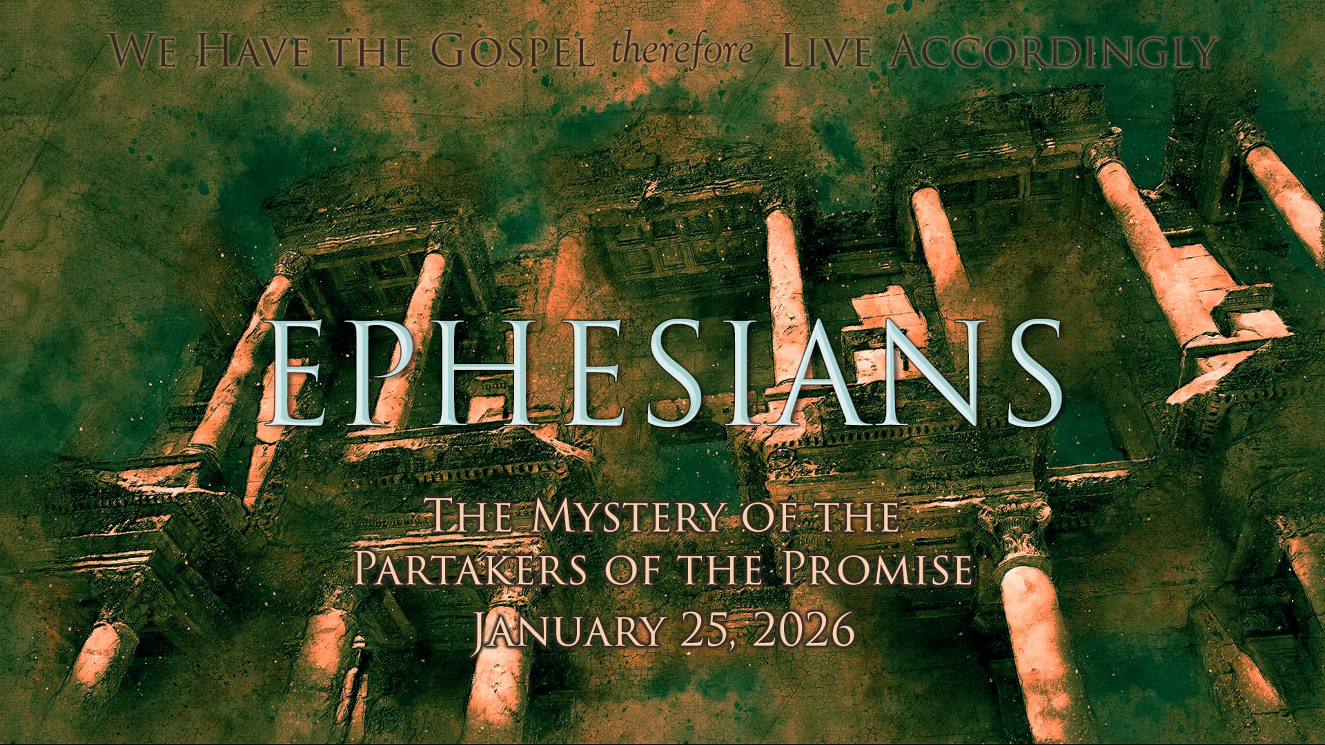 The Mystery of the Partakers of the Promise - Grace Church of Tallahassee